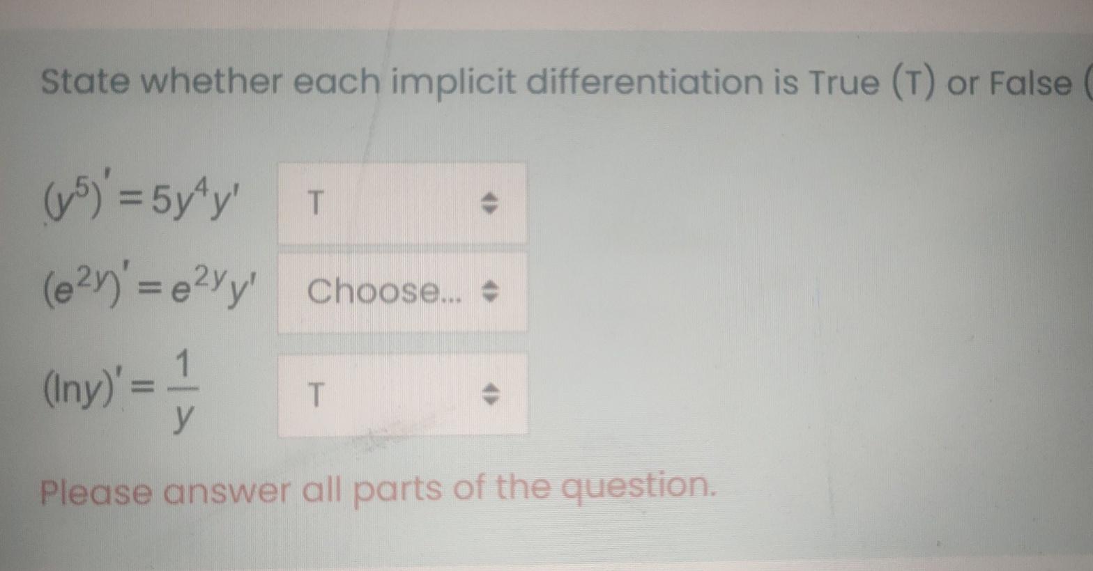Solved State whether each implicit differentiation is True | Chegg.com