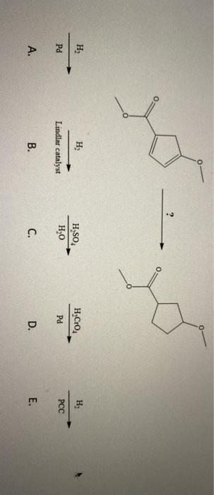 Solved ? H H H_C10 H H SO HO Pd Lindlar catalyst Pd PCC A. | Chegg.com