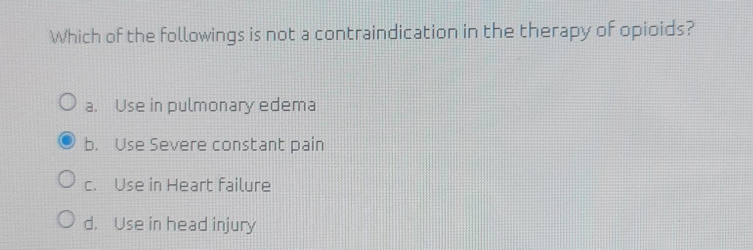 Solved Which of the followings is not a contraindication in | Chegg.com
