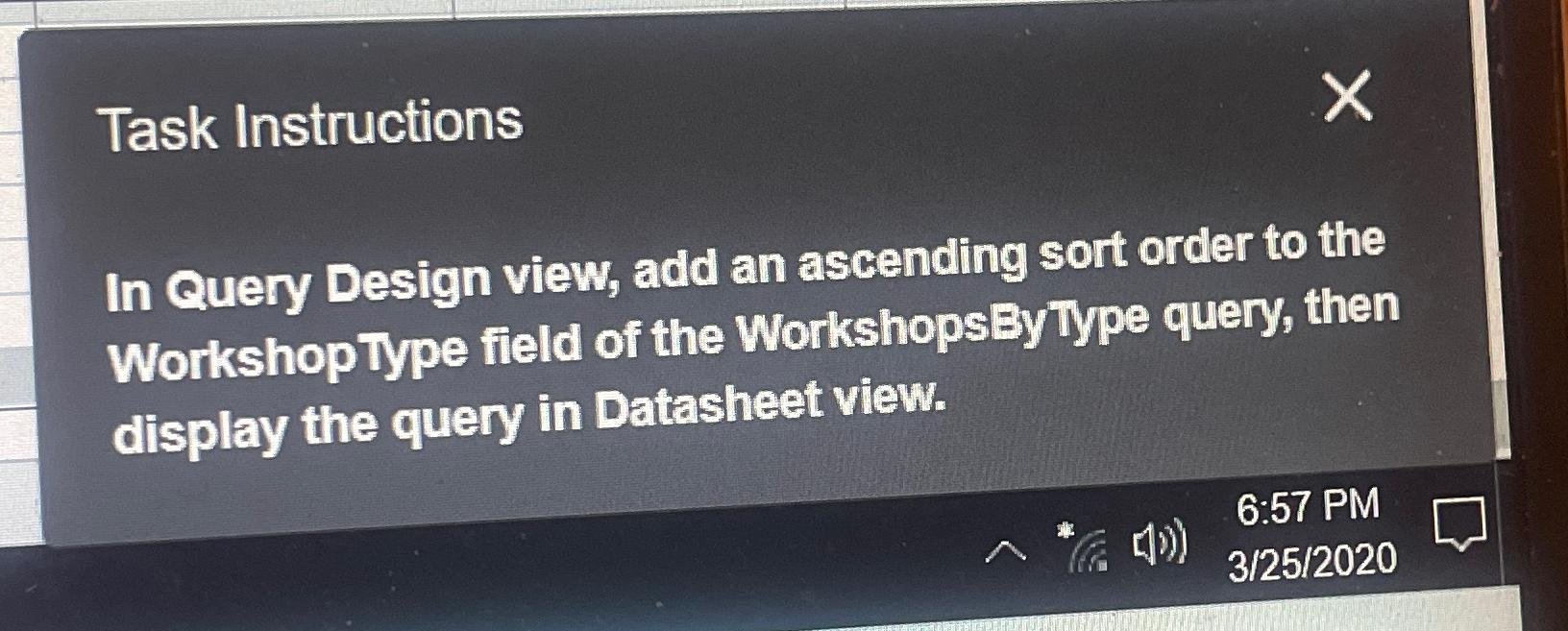 Solved Task InstructionsIn Query Design view, add an | Chegg.com