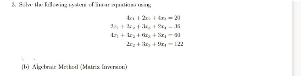 Solved 3. Solve the following system of lincar equations | Chegg.com