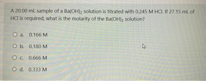 Solved A 20.00 mL sample of a Ba(OH) solution is titrated | Chegg.com