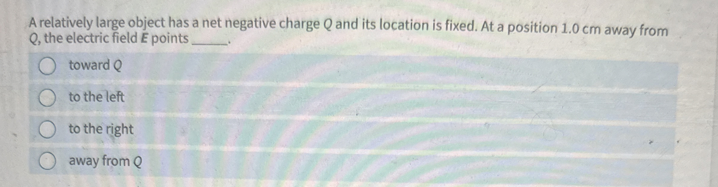 Solved A relatively large object has a net negative charge Q | Chegg.com