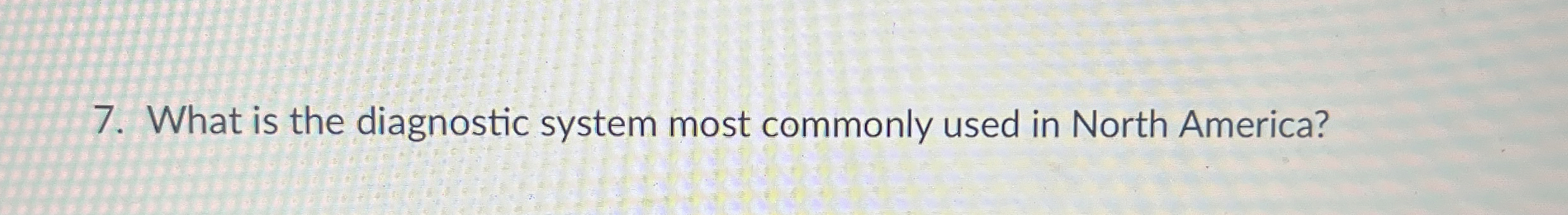 Solved What is the diagnostic system most commonly used in | Chegg.com