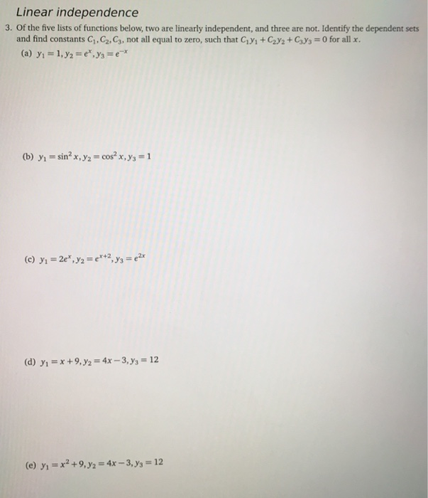 Solved Linear independence 3. Of the five lists of functions | Chegg.com