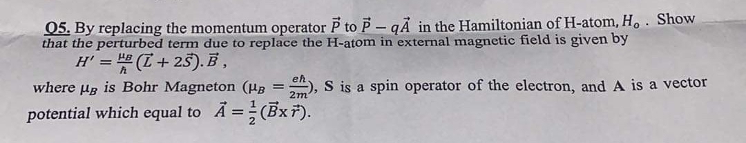 Solved By replacing the momentum operator vec(P) ﻿to | Chegg.com