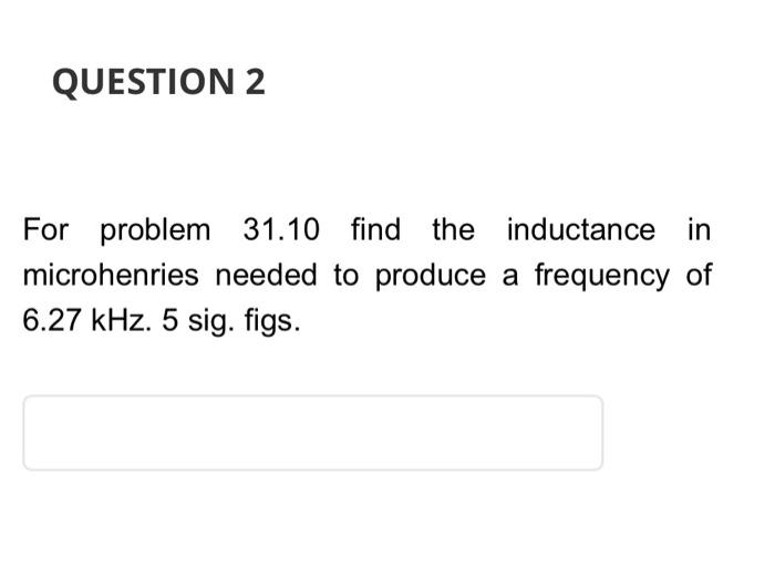 Solved 1. For problem 5, calculate the maximum current in | Chegg.com