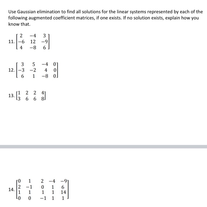 Solved Use Gaussian elimination to find all solutions for | Chegg.com