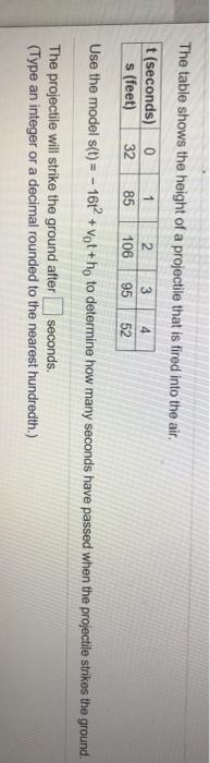 Solved The table shows the height of a projectile that is | Chegg.com