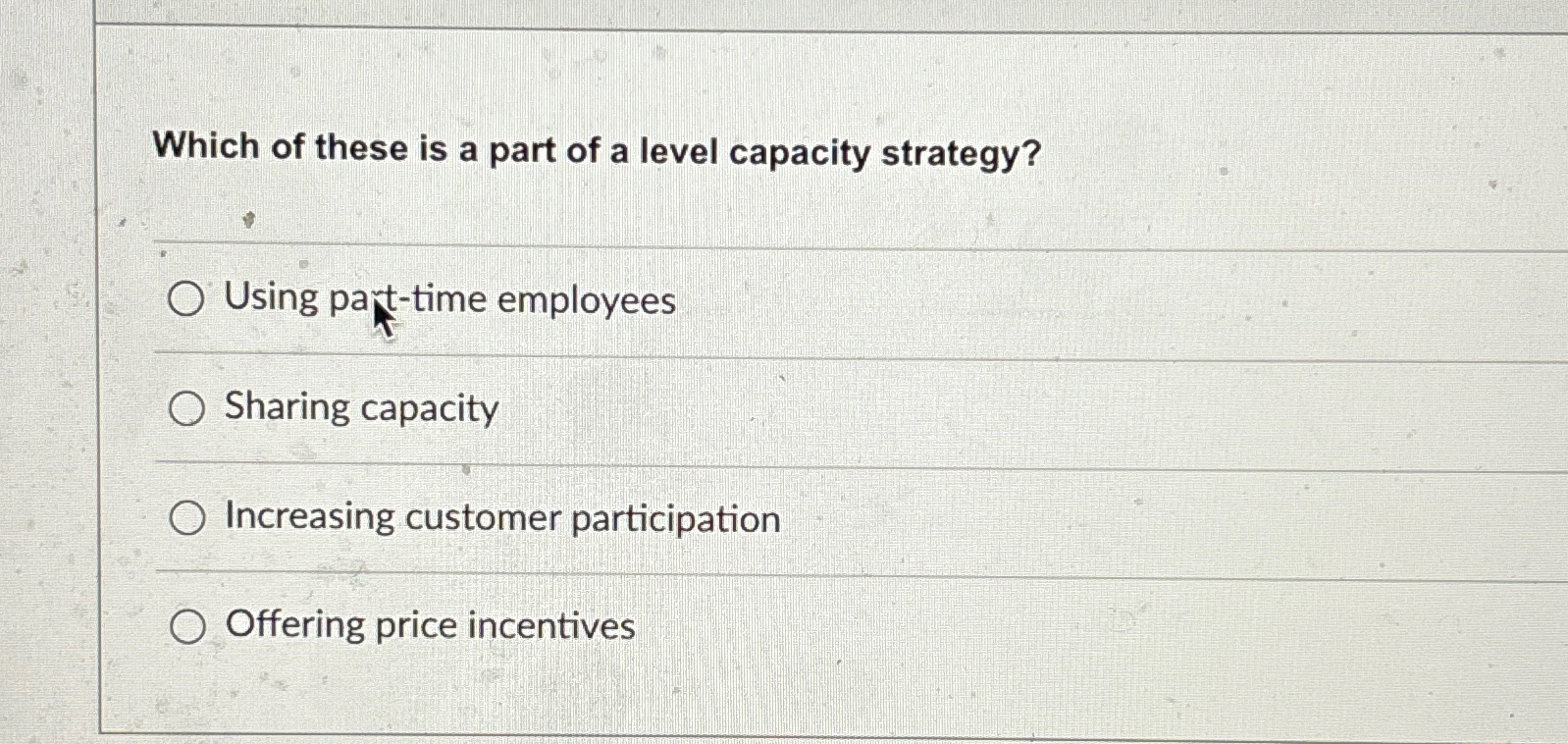 Solved Which of these is a part of a level capacity | Chegg.com