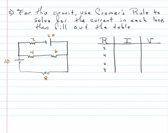 Solved z) For this circuit, use Cramer's Rule to solue for | Chegg.com