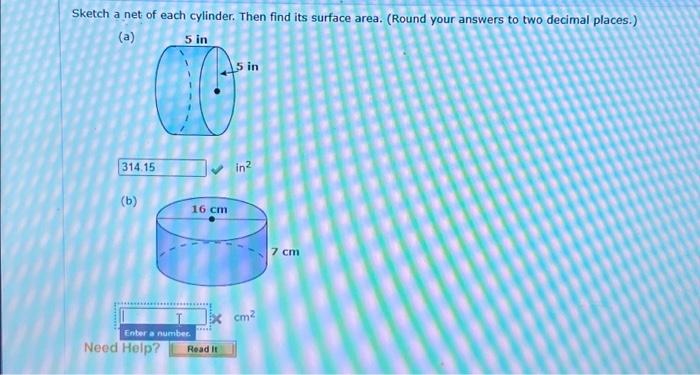 Solved Sketch a net of each cylinder. Then find its surface | Chegg.com