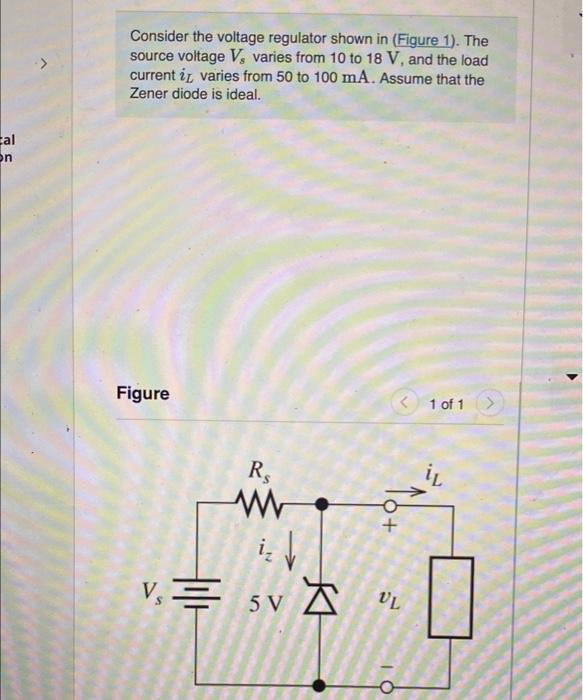 Solved Consider the voltage regulator shown in (Figure 1). | Chegg.com