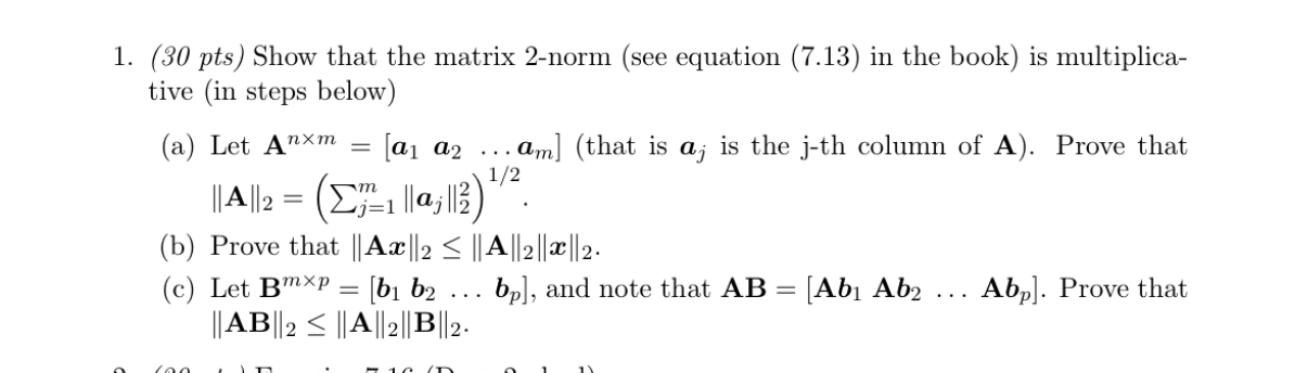 Solved (30 ﻿pts) ﻿Show that the matrix 2 -norm (see equation | Chegg.com