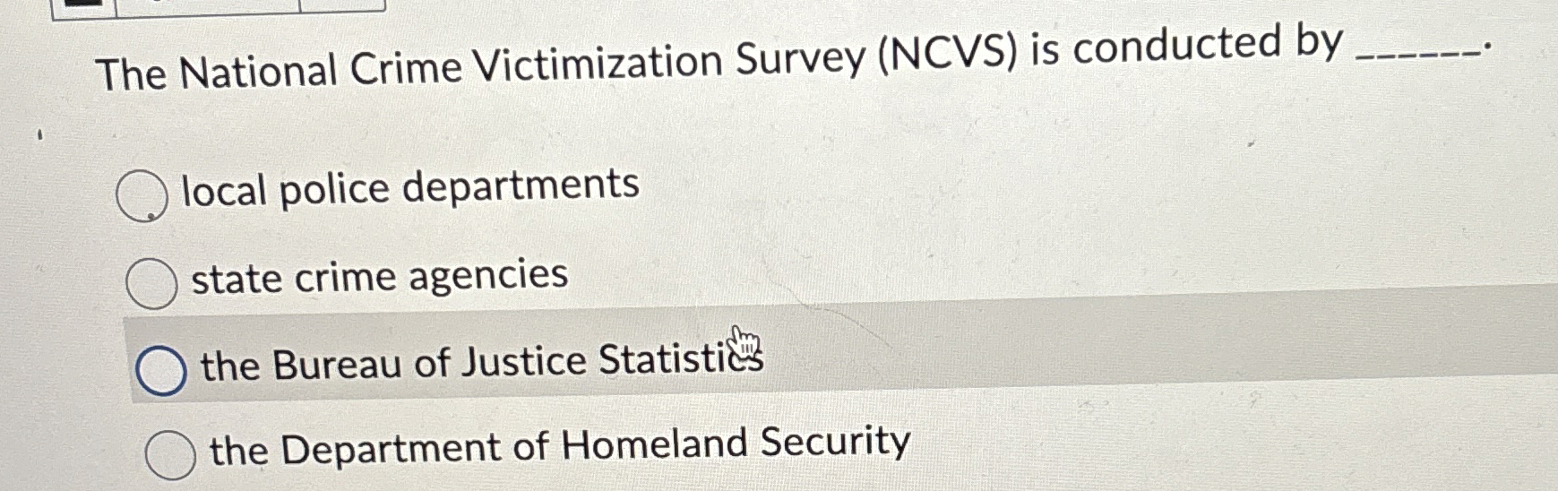 Solved The National Crime Victimization Survey (NCVS) ﻿is | Chegg.com