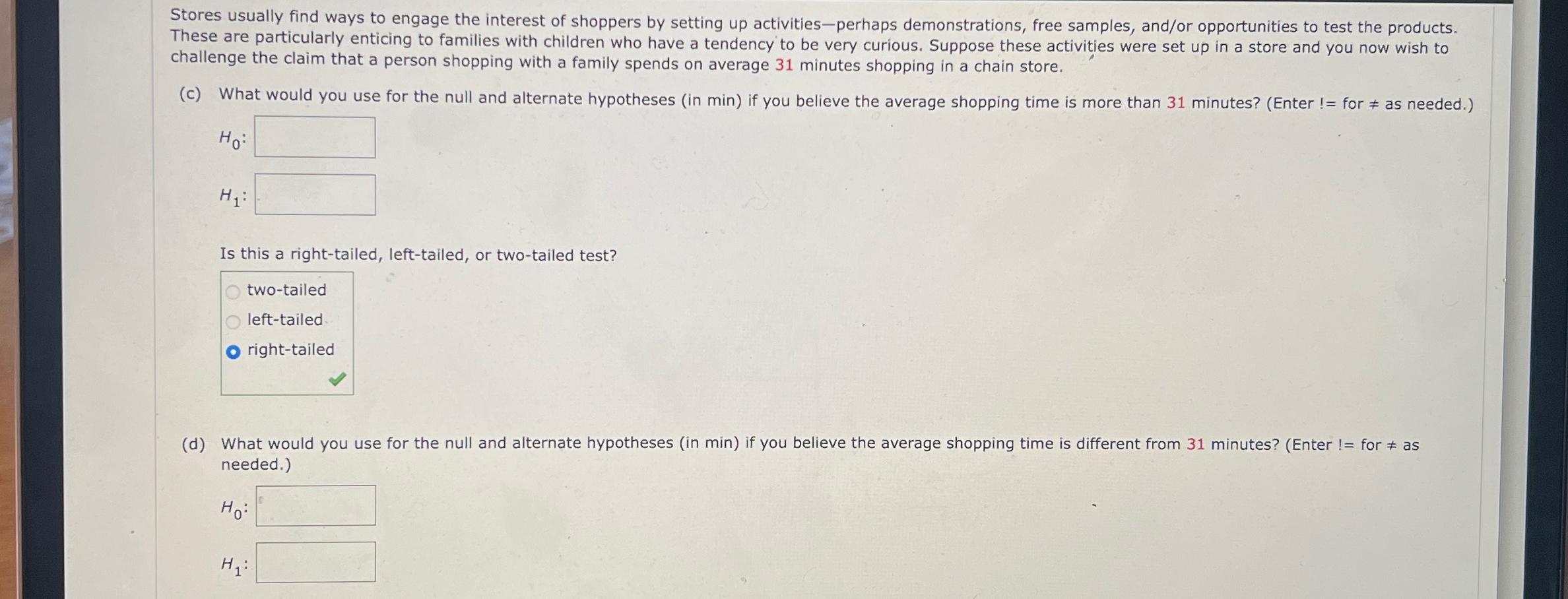 Solved Stores usually find ways to engage the interest of | Chegg.com