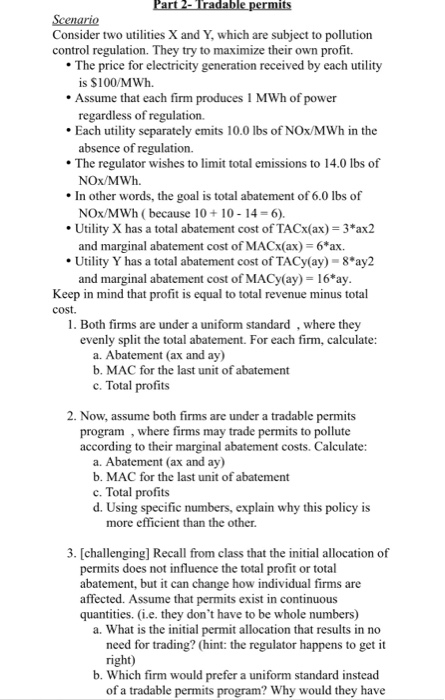 Solved Part 2- Tradable permits Scenario Consider two | Chegg.com