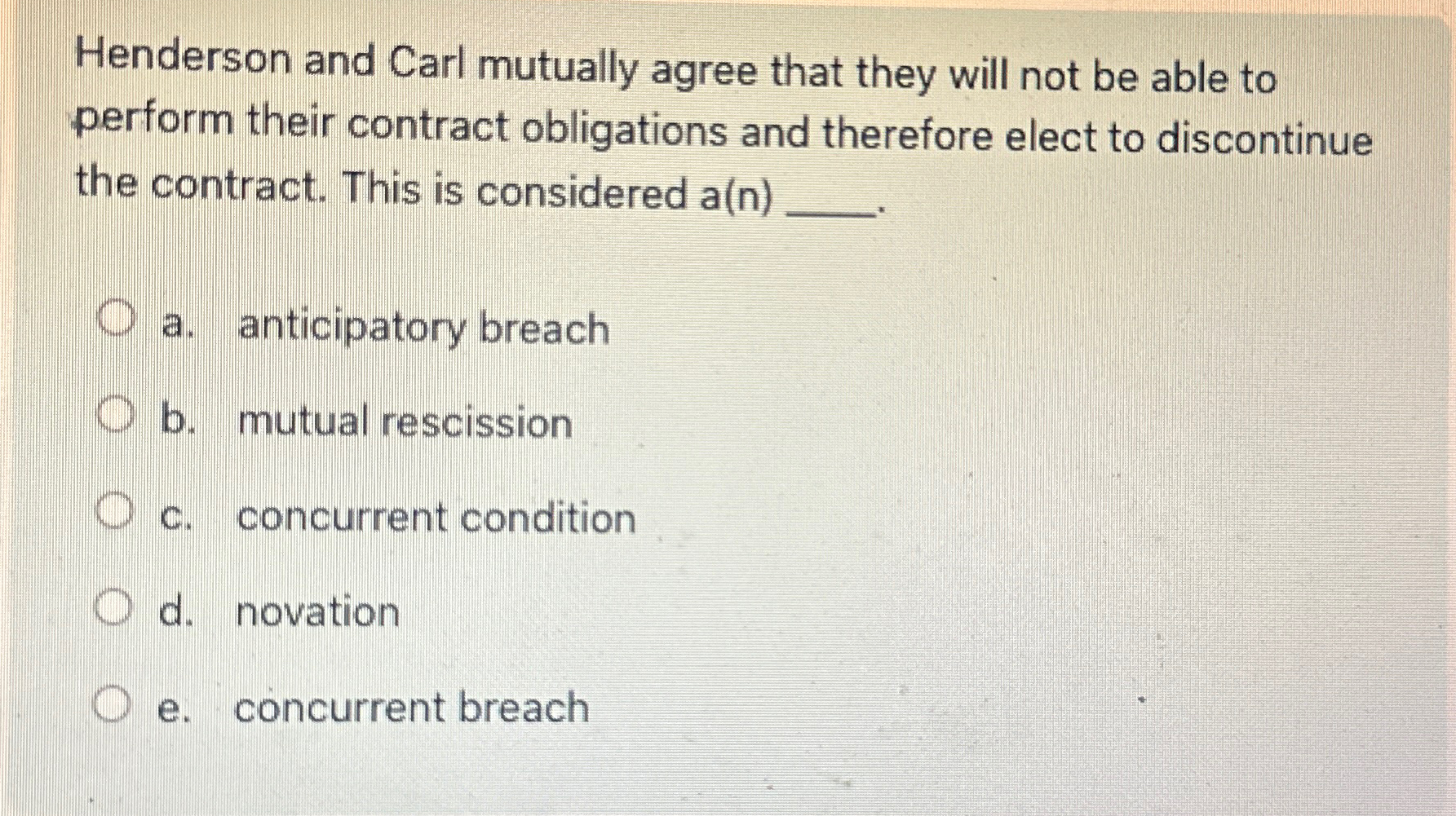 Solved Henderson and Carl mutually agree that they will not | Chegg.com