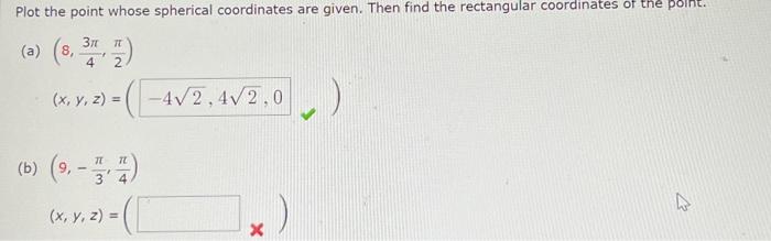 Solved Plot the point whose spherical coordinates are given. | Chegg.com