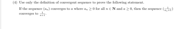 Solved (4) Use only the definition of convergent sequence to | Chegg.com