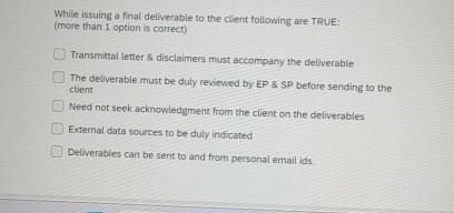 Solved While issuing a final deliverable to the client | Chegg.com