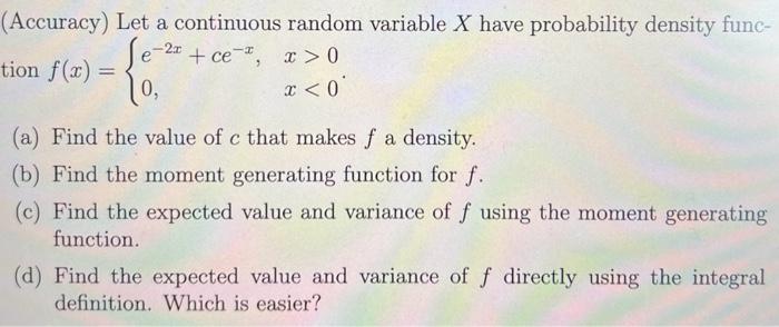 Solved (Accuracy) Let a continuous random variable X have | Chegg.com