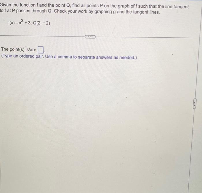 Solved Given the function f and the point Q, find all points | Chegg.com