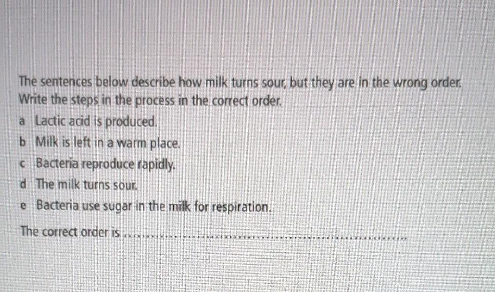 Solved The sentences below describe how milk turns sour, but | Chegg.com