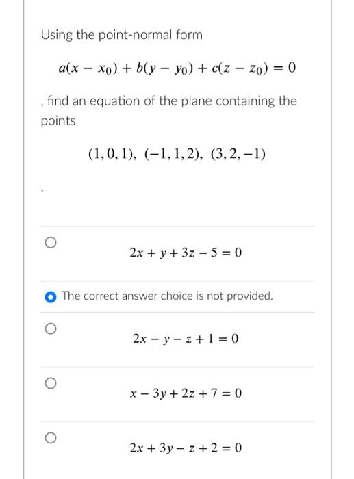 Solved Using the point-normal form a(x – xo) + b(y – yo) + | Chegg.com