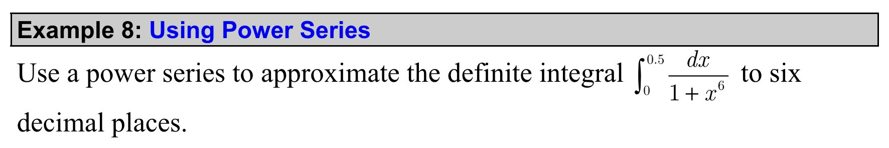 Solved Example 8: Using Power SeriesUse a power series to | Chegg.com