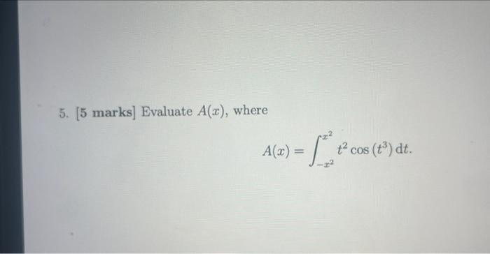 Solved 5. [5 marks] Evaluate A(x), where | Chegg.com