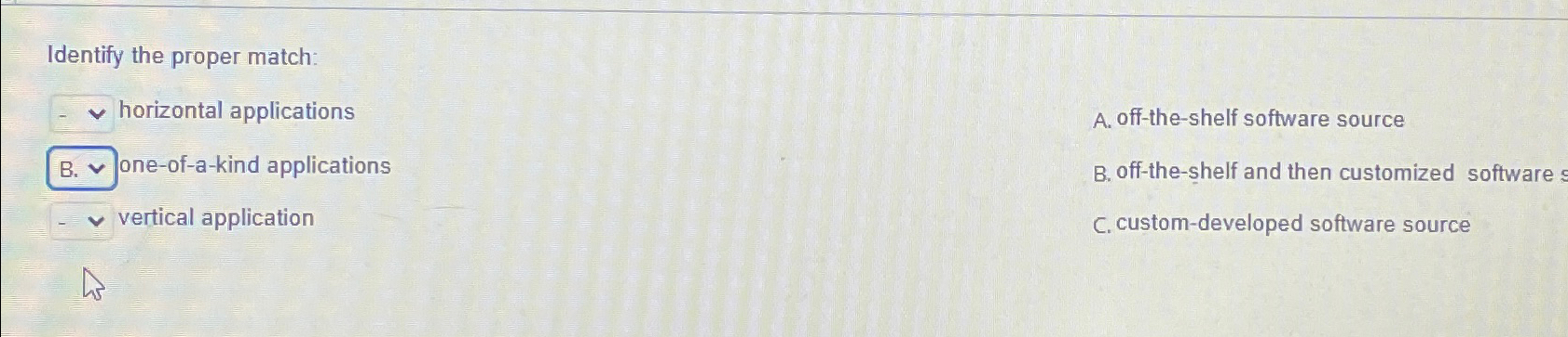 Solved Identify the proper match:horizontal applicationsA. | Chegg.com