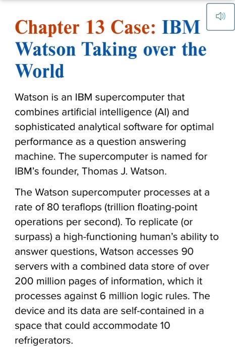 Solved Chapter 13 Case: IBM Watson Taking over the World | Chegg.com