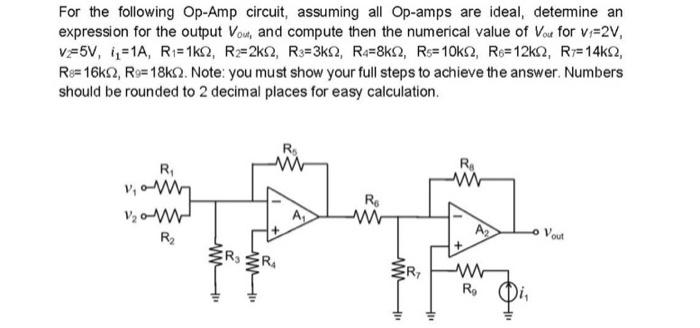[Solved]: For the following Op-Amp circuit, assuming all Op