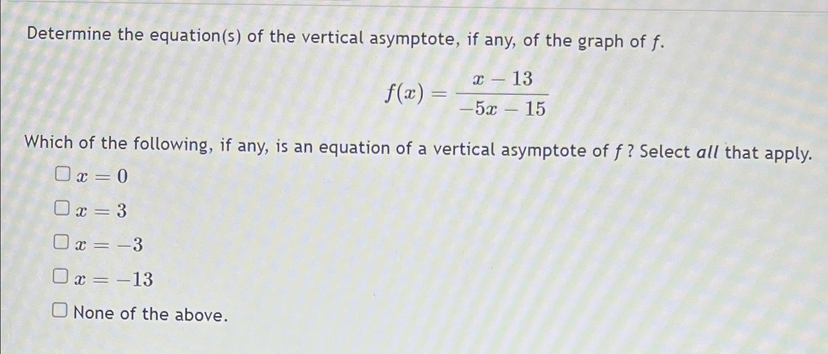 Solved Determine the equation(s) ﻿of the vertical asymptote, | Chegg.com