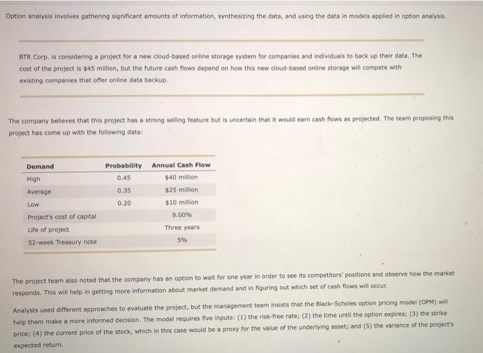 Solved Option analysis involves gathering significant | Chegg.com