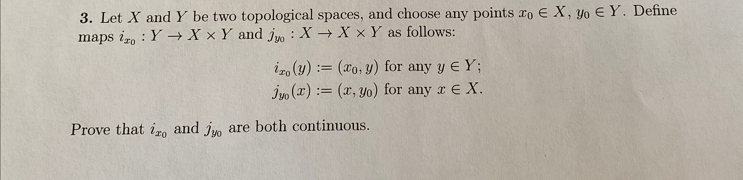 Let x ﻿and Y ﻿be two topological spaces, and choose | Chegg.com
