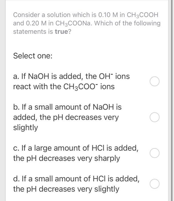 Solved Consider a solution which is 0.10 M in CH3COOH and | Chegg.com