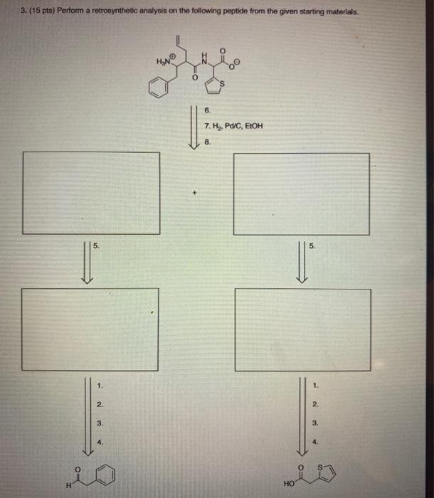 Solved Perform a retrosynthesis analysis on the following | Chegg.com