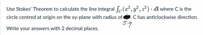 Solved Use Stokes' Theorem to calculate the line integral | Chegg.com