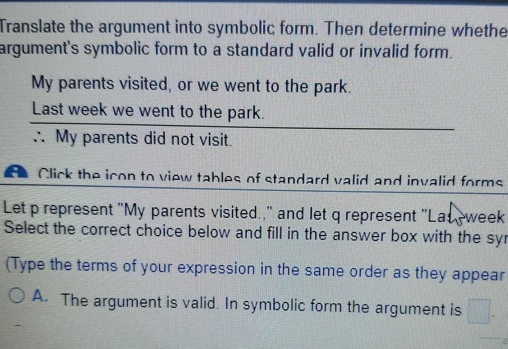 Solved Translate the argument into symbolic form. Then | Chegg.com