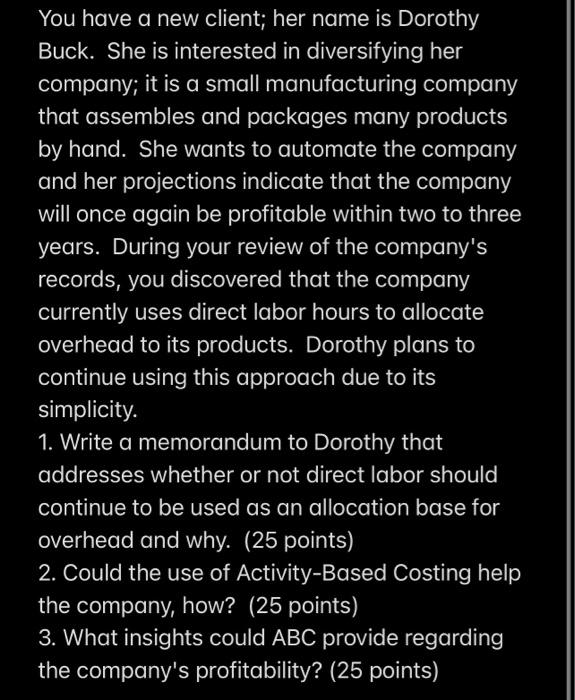 Solved You have a new client; her name is Dorothy Buck. She | Chegg.com