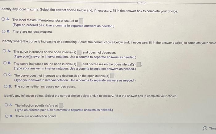 Solved Identify any local maxima. Select the correct choice | Chegg.com