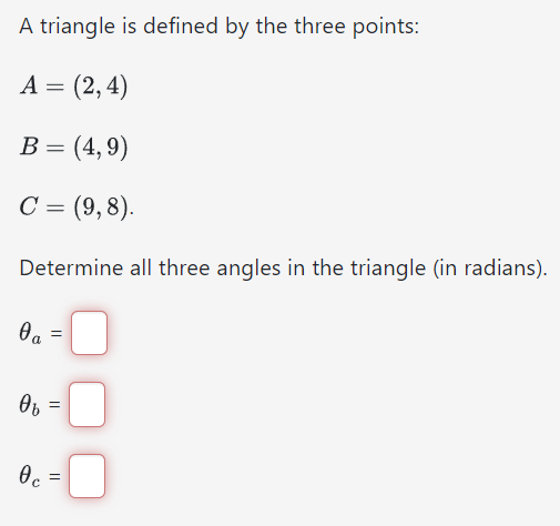 Solved A triangle is defined by the three | Chegg.com