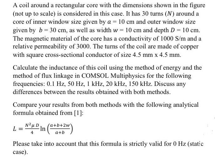 Solved A coil around a rectangular core with the dimensions | Chegg.com
