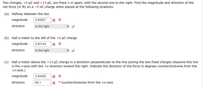 Solved Two charges, +6 µC and +14 µC, are fixed 1 m apart, | Chegg.com