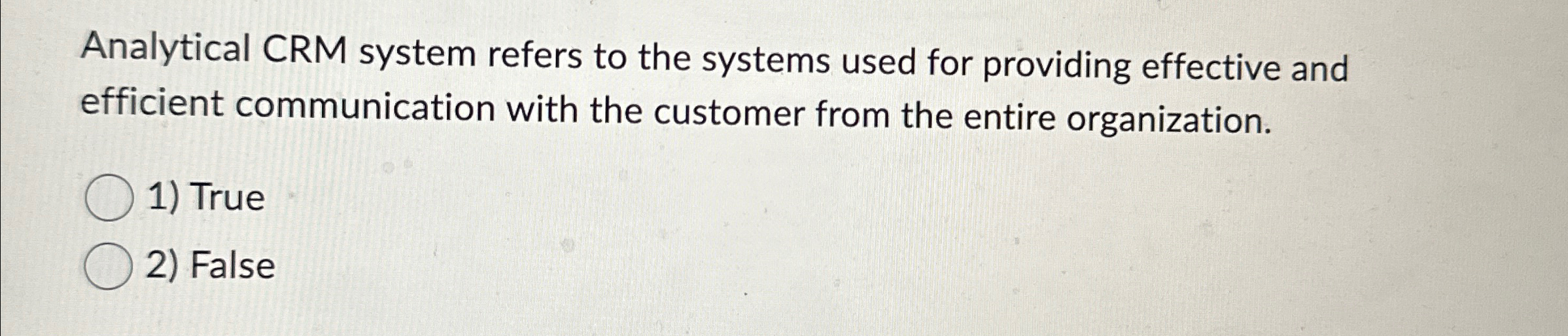 Solved Analytical CRM system refers to the systems used for | Chegg.com