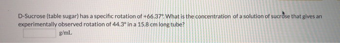 Solved D-Sucrose (table sugar) has a specific rotation of | Chegg.com