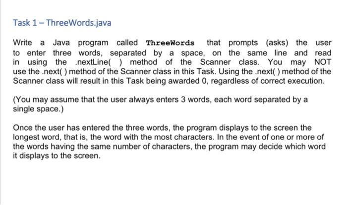 Solved Task 1 - Three Words.java Write a Java program called | Chegg.com
