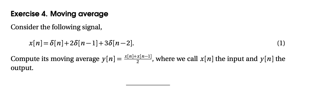 Solved Exercise 4. ﻿Moving averageConsider the following | Chegg.com